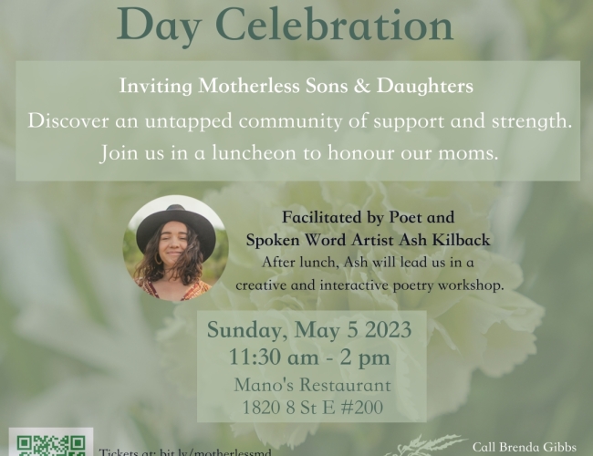 Motherless Mothers Day Celebration Discover Saskatoon
